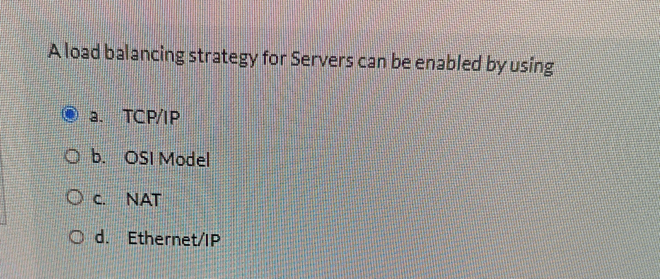 Solved A load balancing strategy for Servers can be enabled | Chegg.com