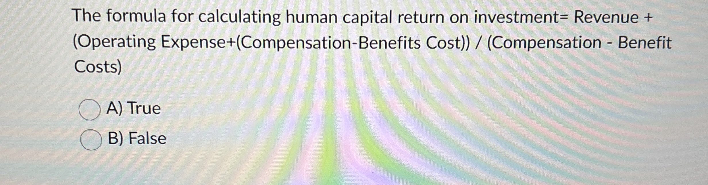 Solved The formula for calculating human capital return on | Chegg.com
