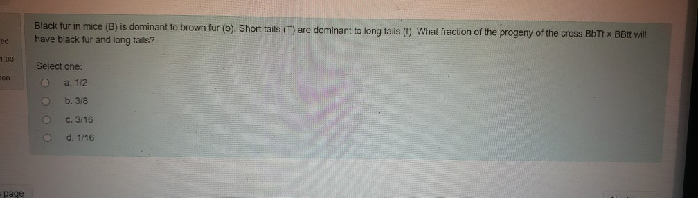 Solved Black fur in mice (B) is dominant to brown fur (b). | Chegg.com