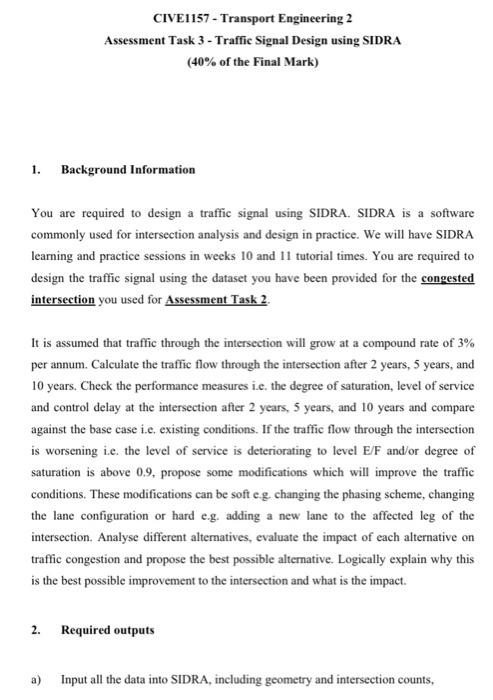 CIVE1157 - Transport Engineering 2 Assessment Task 3 | Chegg.com