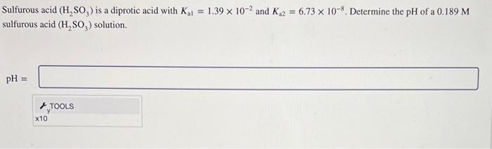 Solved Sulfurous acid (H2SO3) is a diprotic acid with | Chegg.com