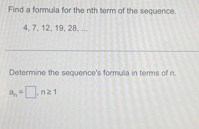 Solved Find a formula for the nth term of the sequence. | Chegg.com