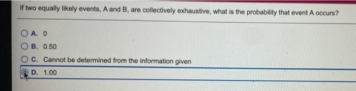 Solved If two equally likely events, A and B, are | Chegg.com