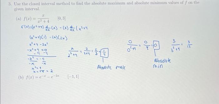 Solved 3. Use the closed interval method to find the | Chegg.com