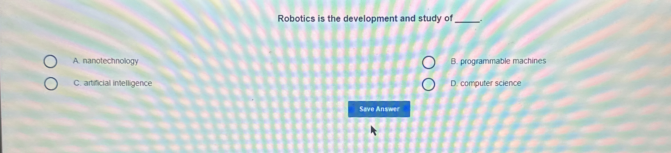 Solved Computer-aided manufacturing (CAM) ﻿offers which | Chegg.com