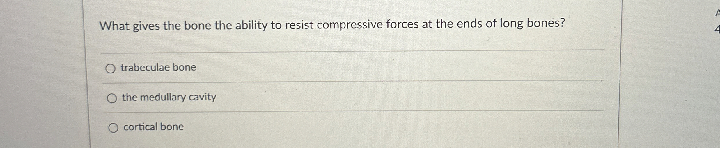 Solved What gives the bone the ability to resist compressive | Chegg.com