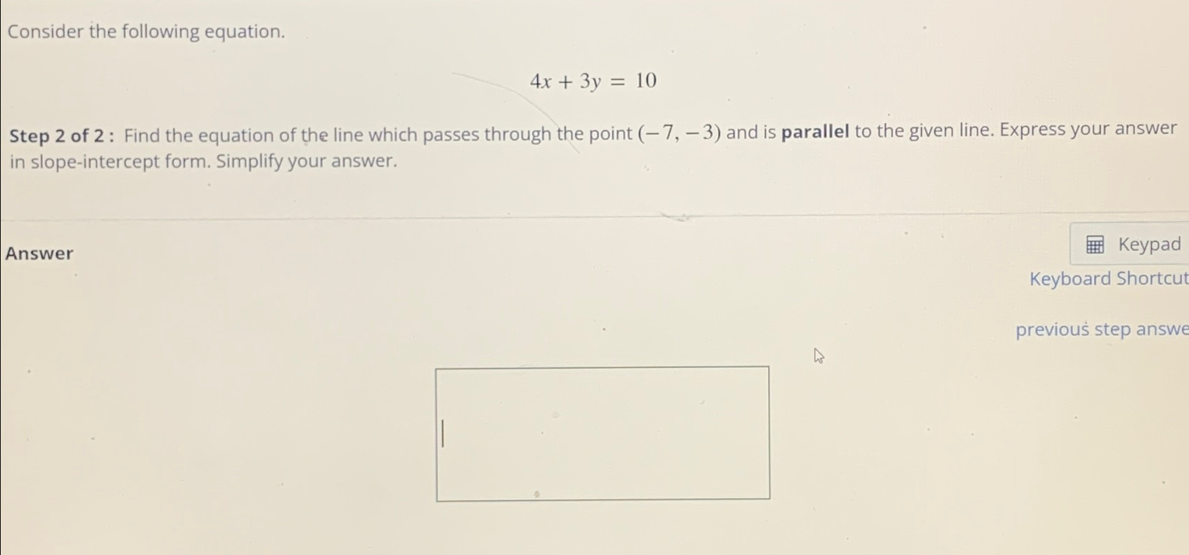 Consider the following equation.4x+3y=10Step 2 ﻿of 2 | Chegg.com