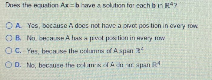 Solved Do the columns of A span R4? Does the equation Ax=b | Chegg.com