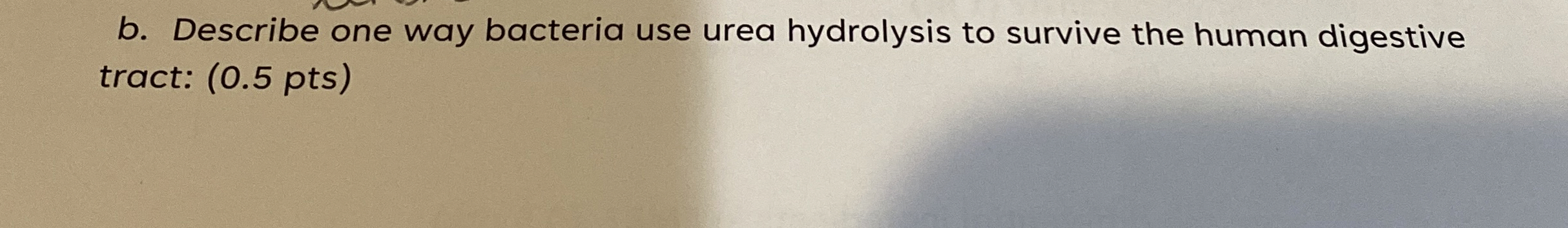 Solved b. ﻿Describe one way bacteria use urea hydrolysis to | Chegg.com
