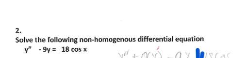 Solved 2. Solve the following non-homogenous differential | Chegg.com