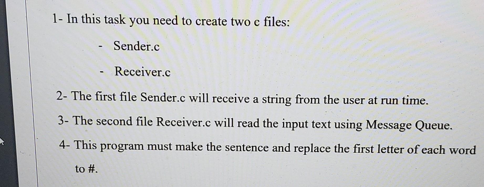 1- In this task you need to create two c files: - | Chegg.com