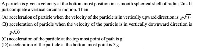 Solved A particle is given a velocity at the bottom most | Chegg.com