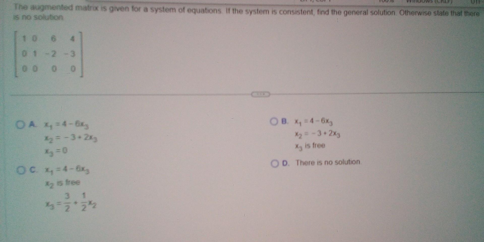 Solved The augmented matrux is given for a system of | Chegg.com