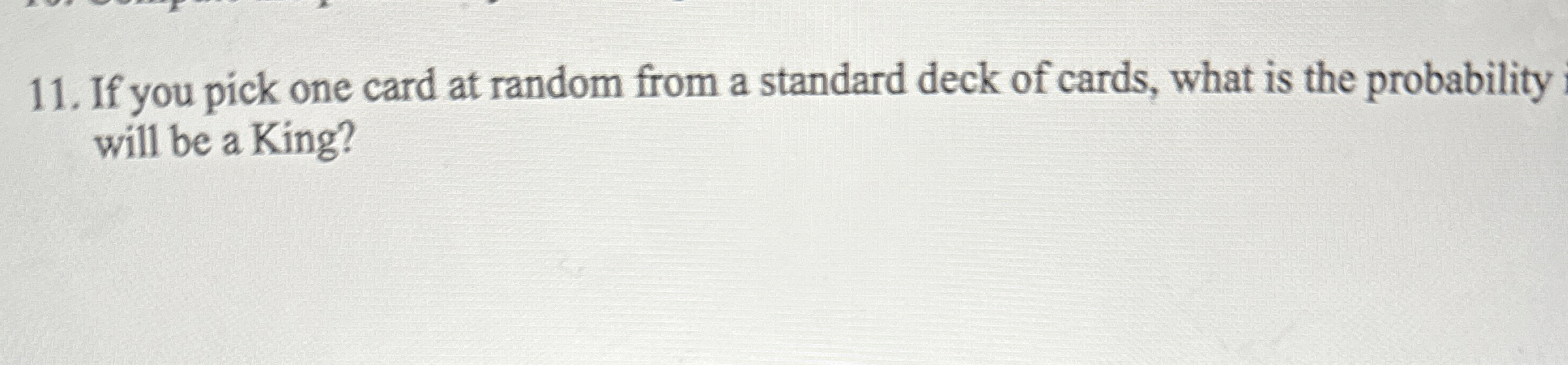 Solved If you pick one card at random from a standard deck | Chegg.com