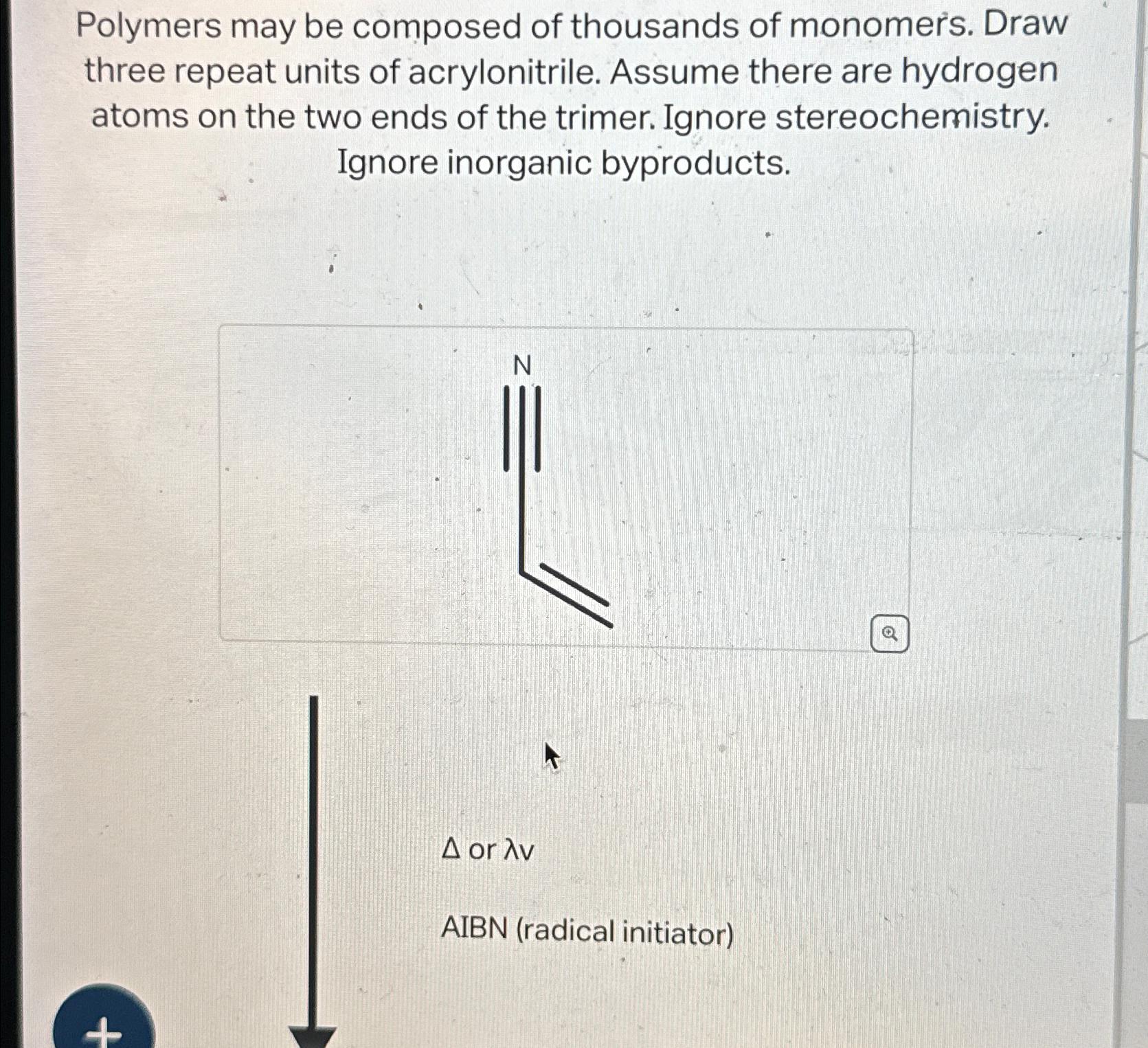 Solved Polymers may be composed of thousands of monomers. | Chegg.com