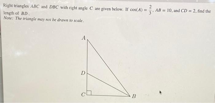 Solved 2 Right triangles ABC and DBC with right angle C are | Chegg.com