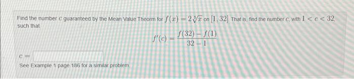 Solved Find The Number C Guaranteed By The Mean Value Theorm