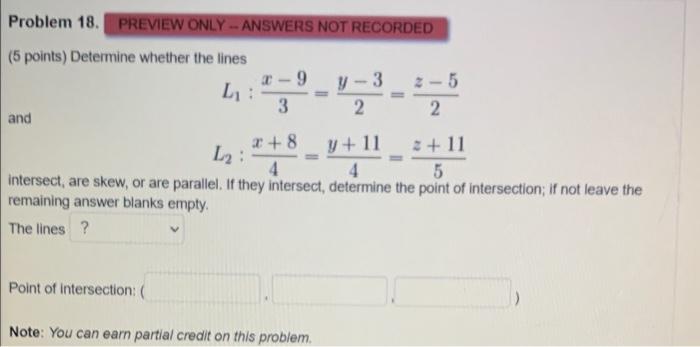 Solved (5 points) Determine whether the lines and | Chegg.com