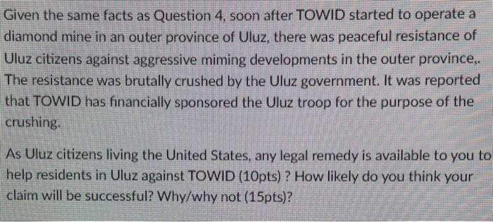 Solved Given the same facts as Question 4, soon after TOWID | Chegg.com
