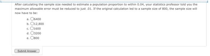 Solved After calculating the sample size needed to estimate | Chegg.com