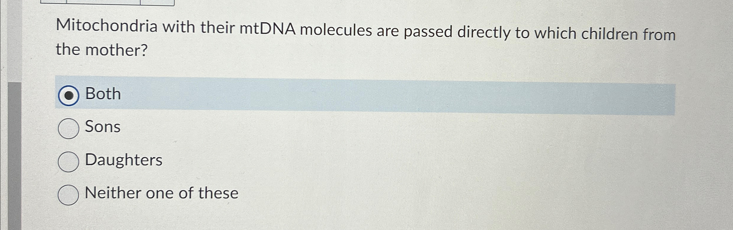 Solved Mitochondria with their mtDNA molecules are passed | Chegg.com