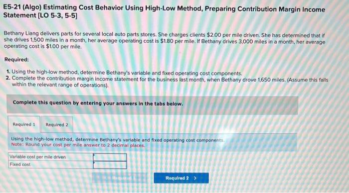 Solved E5-21 (Algo) Estimating Cost Behavior Using High-Low | Chegg.com