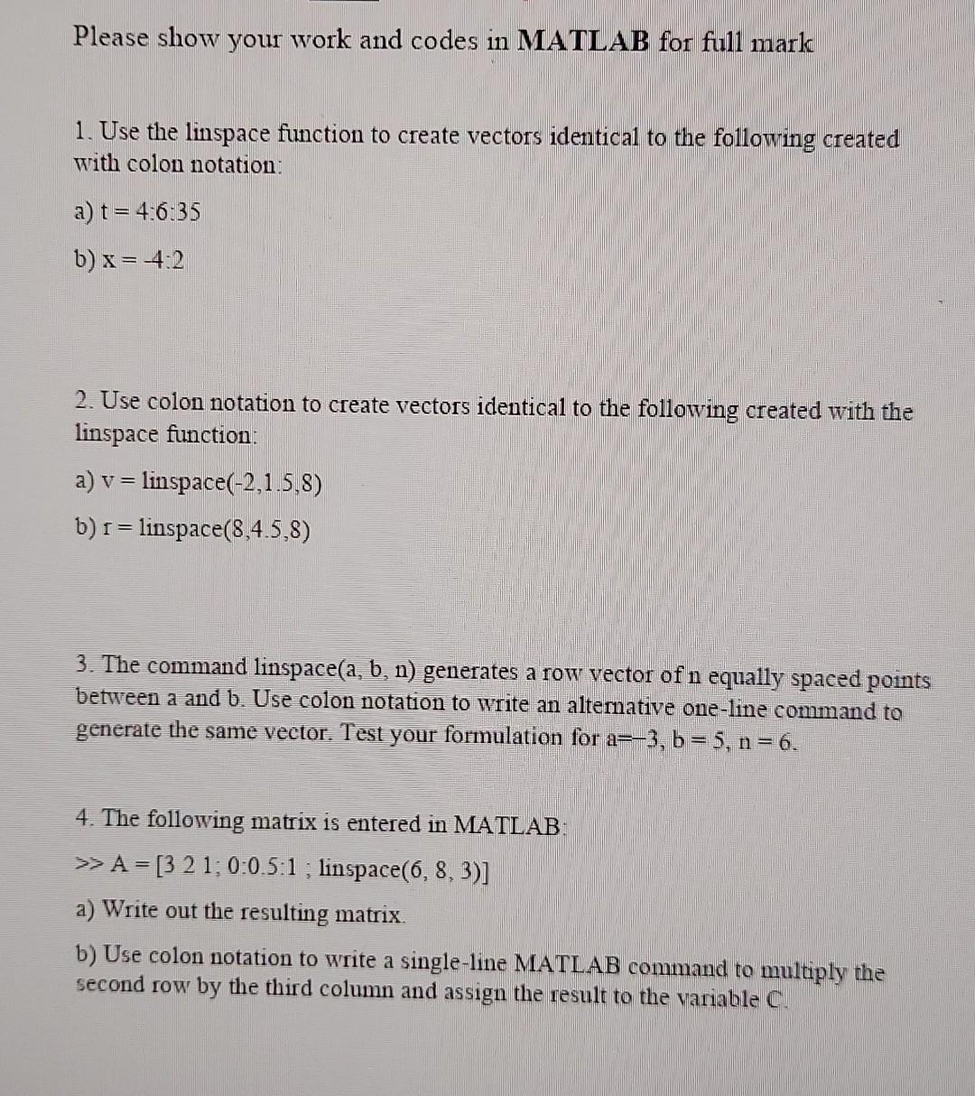 Solved Please show your work and codes in MATLAB for full | Chegg.com