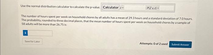 Solved Use the normal distribution calculator to calculate | Chegg.com