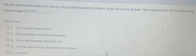 Solved Hluhlu Enterprise plans on using mail questionnaires | Chegg.com
