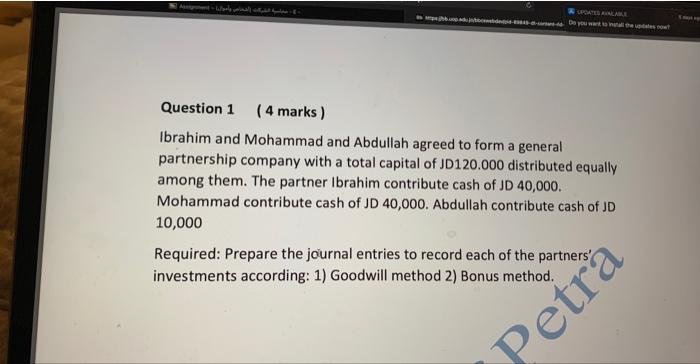 Solved Question 1 (4 marks) Ibrahim and Mohammad and | Chegg.com