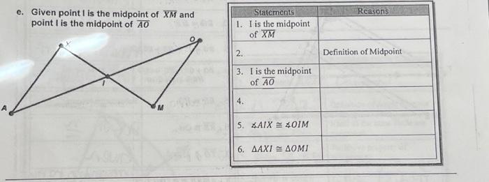 Solved e. Given point I is the midpoint of XM and point I is | Chegg.com