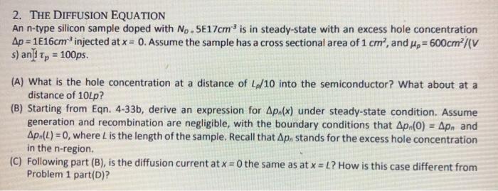 Solved 2. THE DIFFUSION EQUATION An n-type silicon sample | Chegg.com