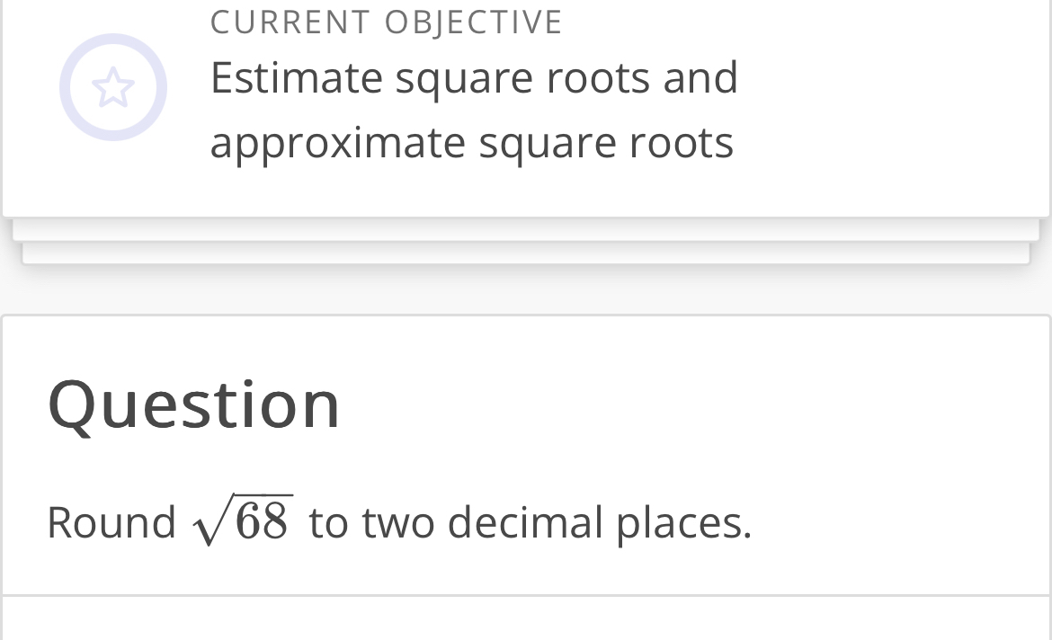 Solved CURRENT OBJECTIVEEstimate square roots and | Chegg.com