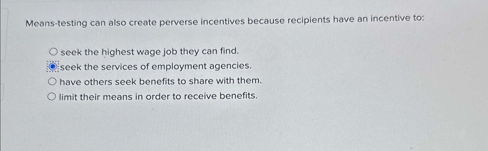 Solved Means-testing can also create perverse incentives | Chegg.com