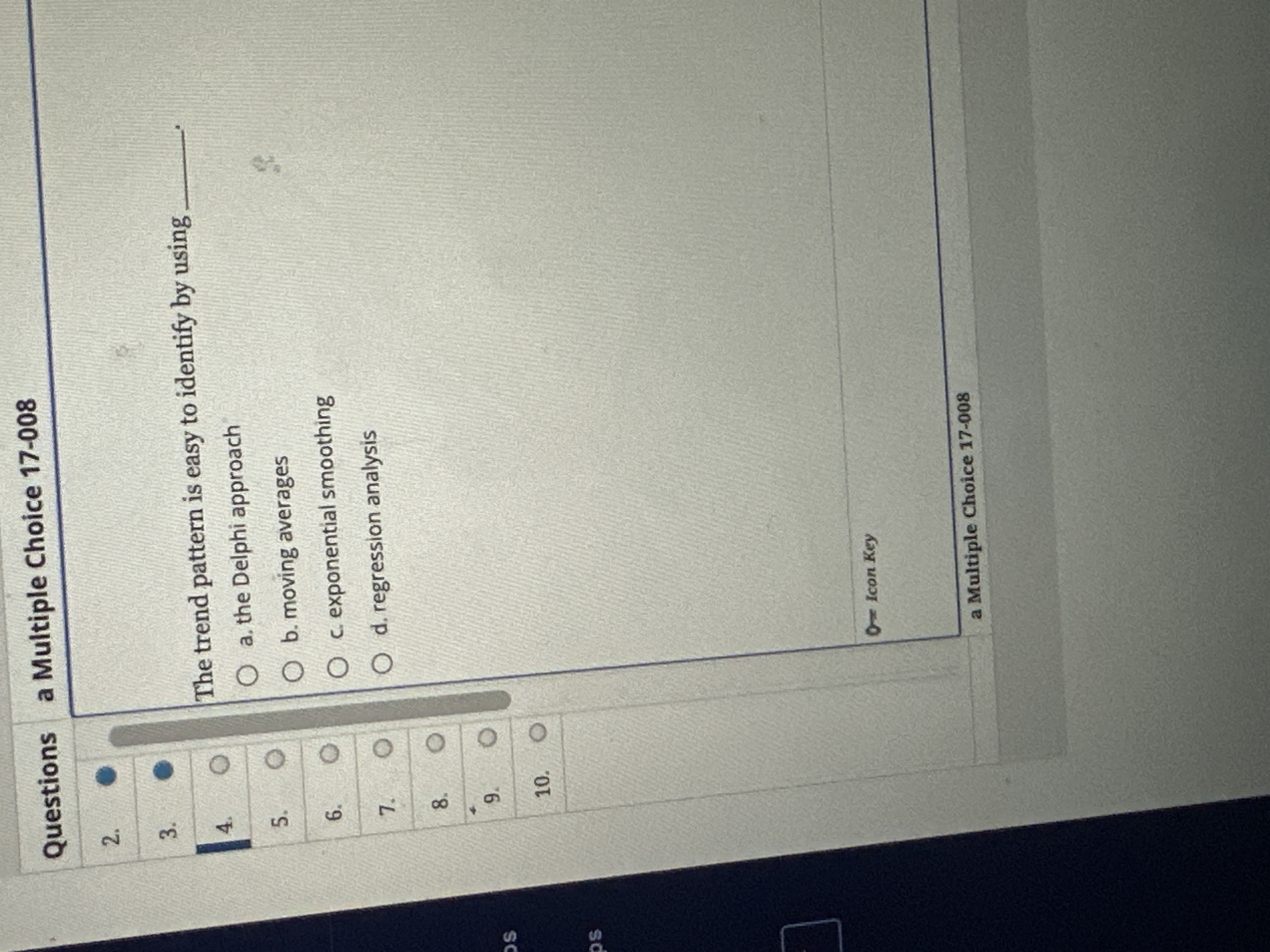 Solved Questions a Multiple Choice 17-008The trend pattern | Chegg.com