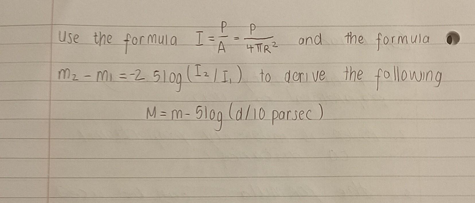Solved Use the formula I=AP=4πR2P and the formula | Chegg.com