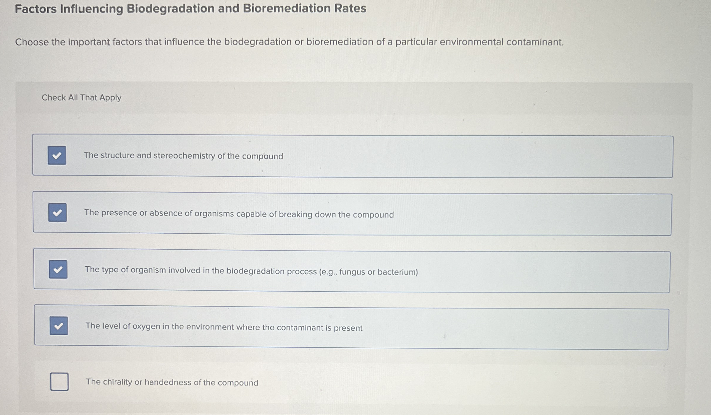 Solved Factors Influencing Biodegradation and Bioremediation | Chegg.com