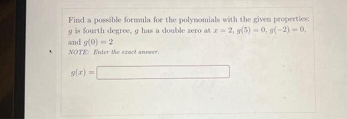 Solved Find a possible formula for the polynomials with the | Chegg.com