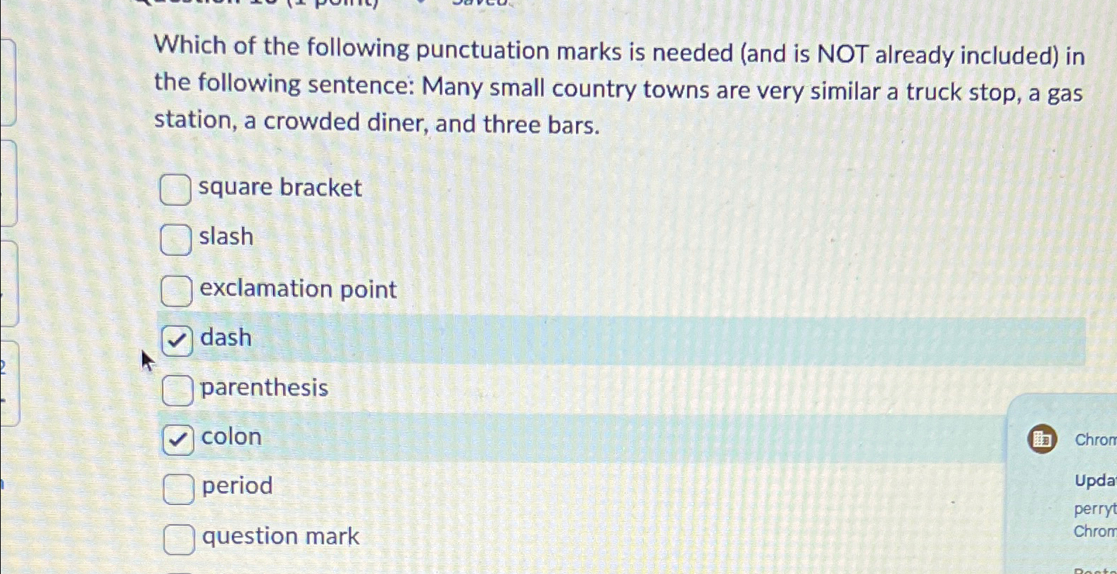 Solved Which of the following punctuation marks is needed | Chegg.com