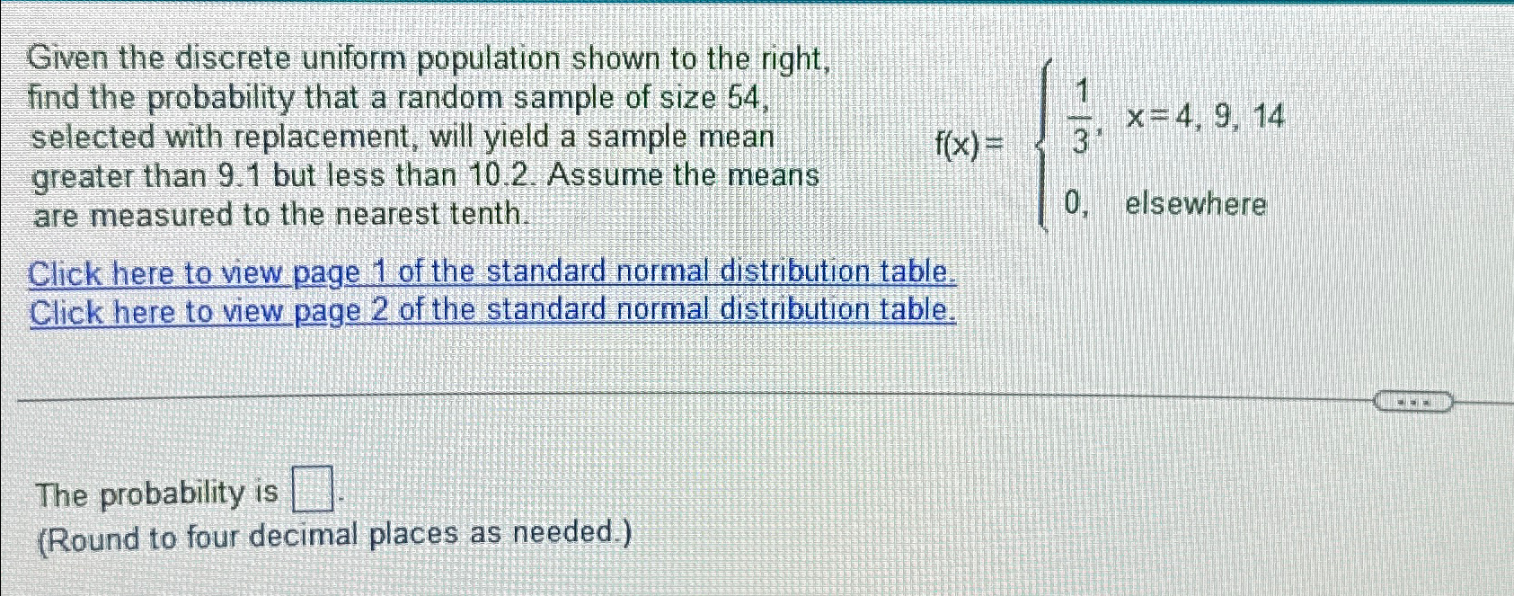 Solved Given the discrete uniform population shown to the | Chegg.com