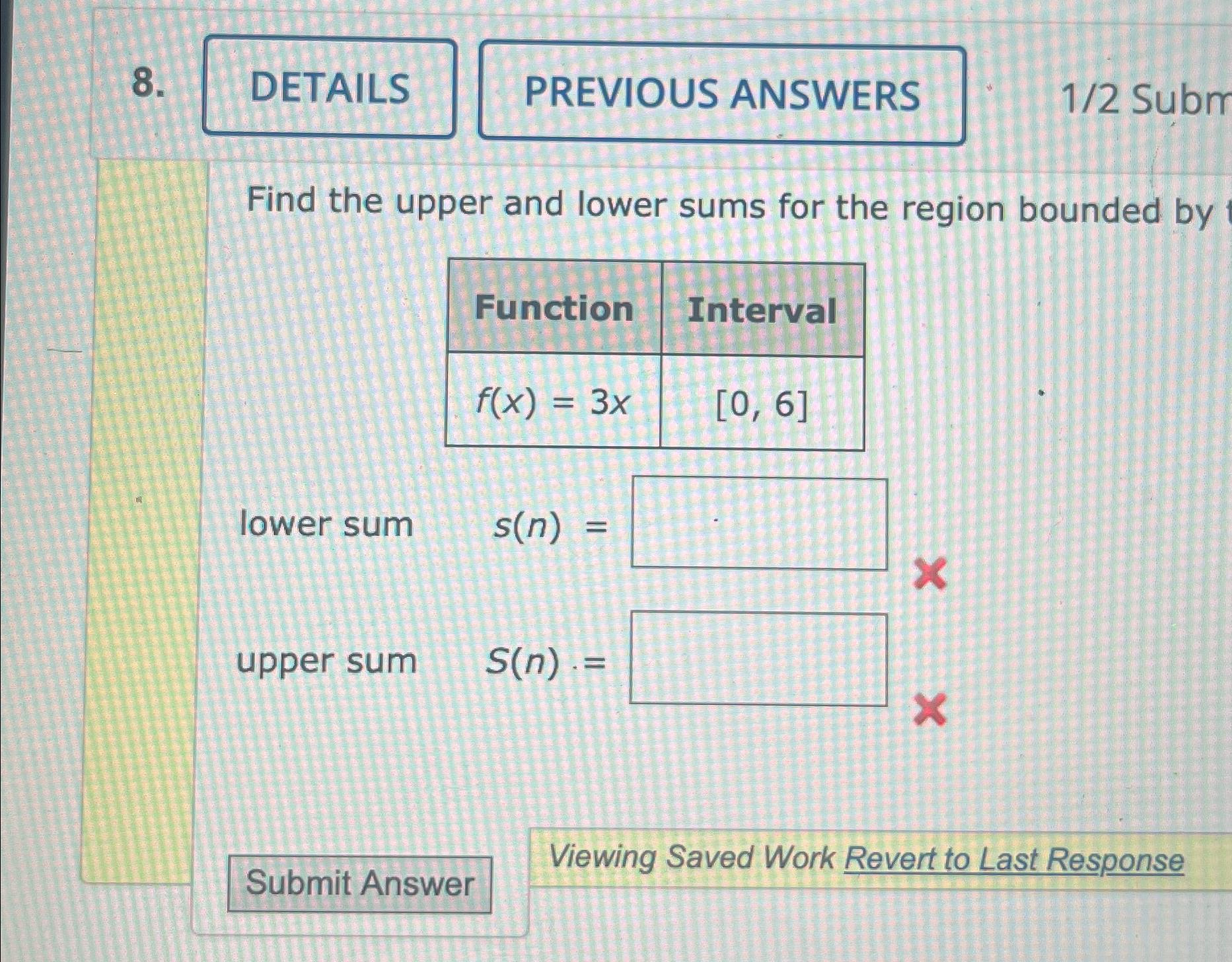 Solved 12 ﻿SubmFind the upper and lower sums for the region | Chegg.com