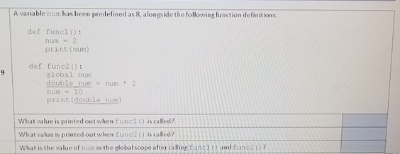 Solved A variable num has been predefined as 8 , ﻿alongside | Chegg.com