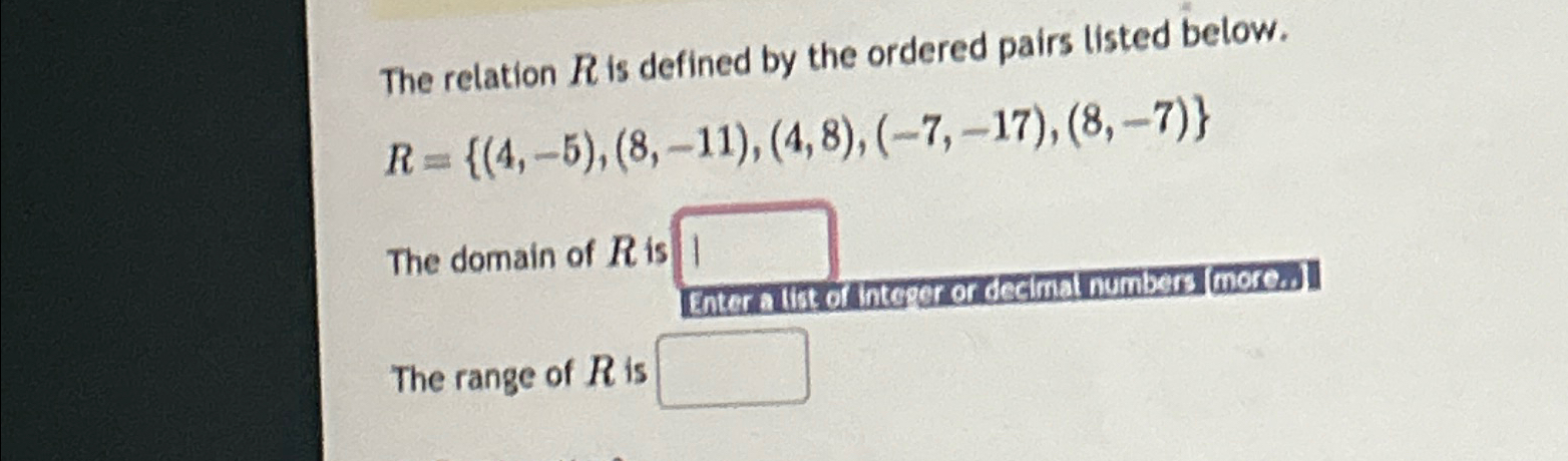 Solved The relation R ﻿is defined by the ordered pairs | Chegg.com