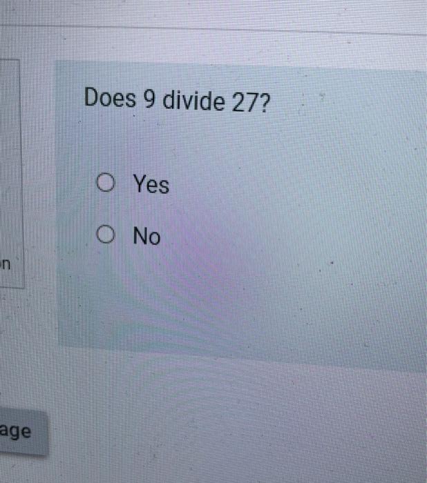 Solved Does 9 divide 27? O Yes Ο Νο n age | Chegg.com