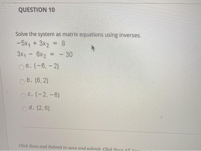 Solved QUESTION 10 Solve the system as matrix equations | Chegg.com