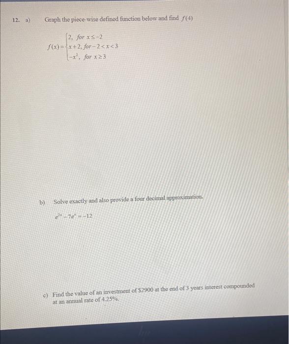 Solved 3) Graph the piece-wise defined function below and | Chegg.com