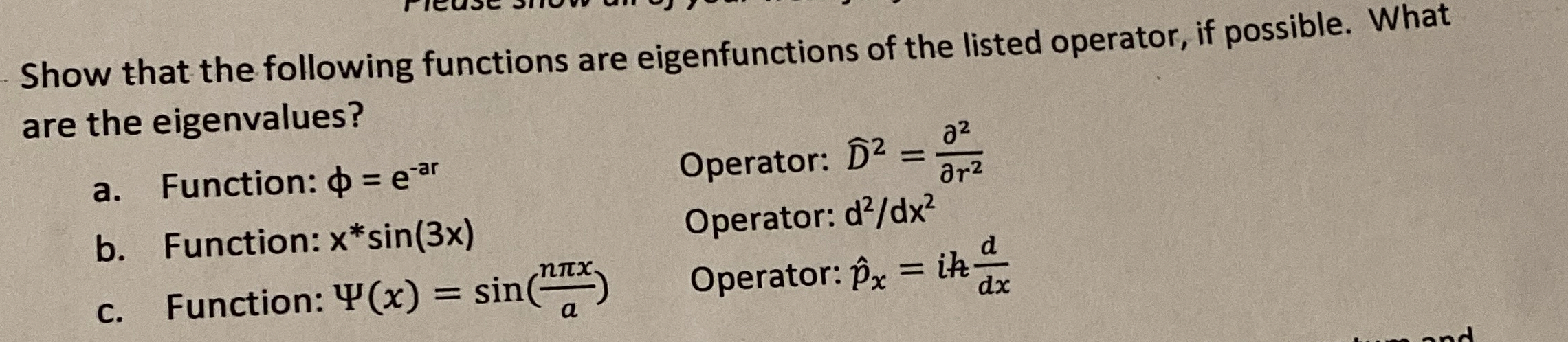 Solved Show that the following functions are eigenfunctions | Chegg.com