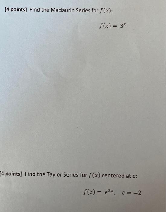 Solved [4 points] Find the Maclaurin Series for f(x) : | Chegg.com