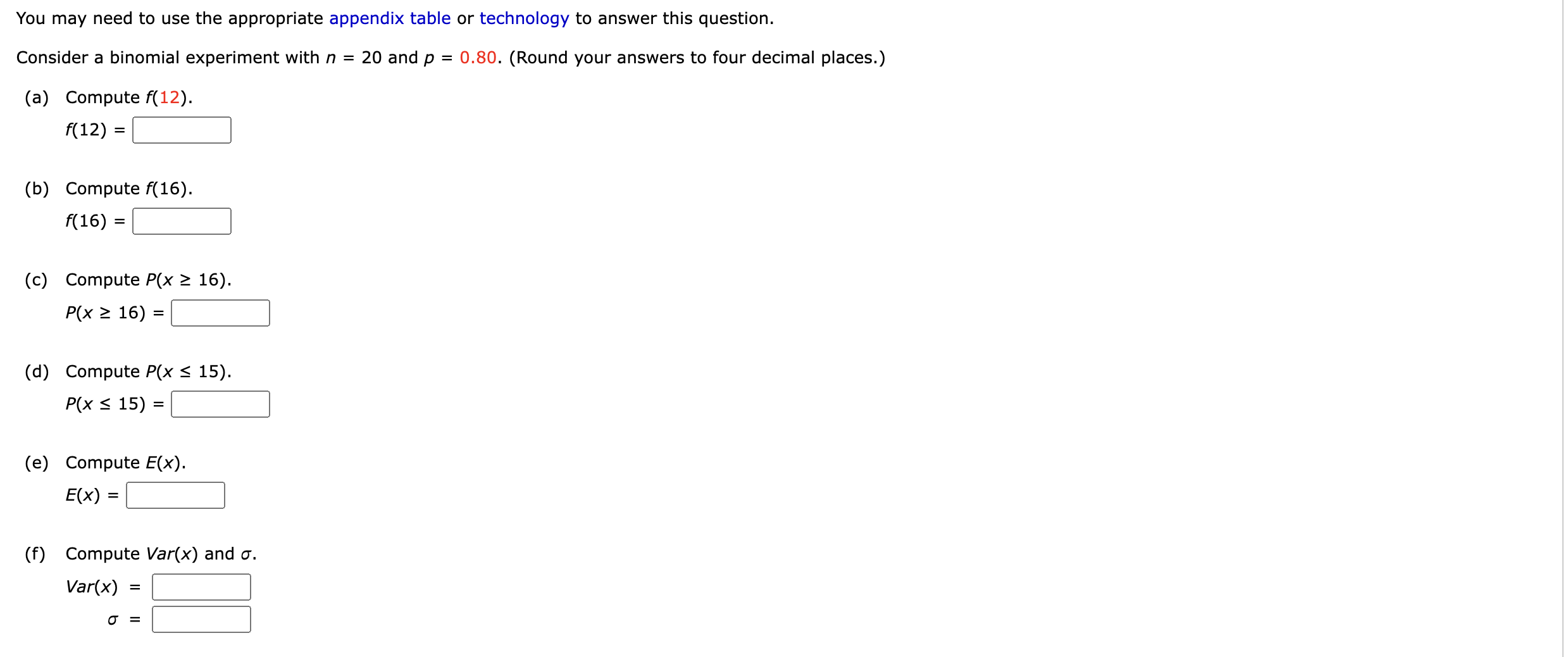 Solved You may need to use the appropriate appendix table or | Chegg.com