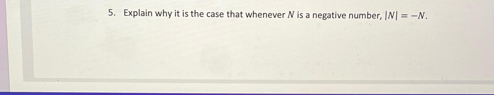 Solved Explain why it is the case that whenever N ﻿is a | Chegg.com